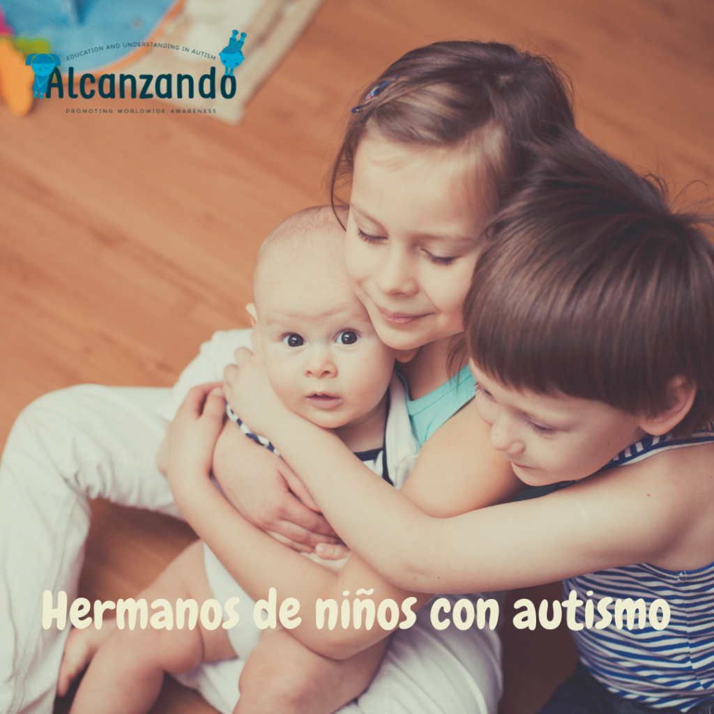 Hermanos de niños con autismo - Alcanzando
